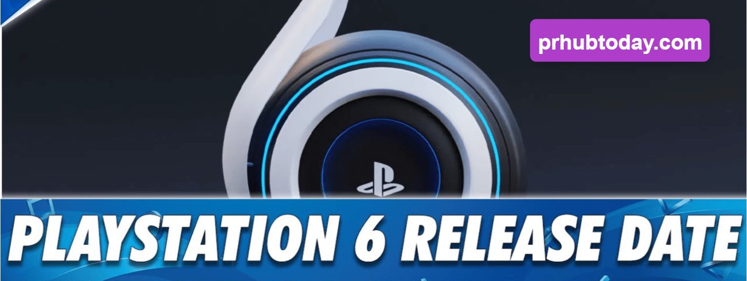 PS6 Release Date Speculation: Latest News, Updates, and Expectations ...